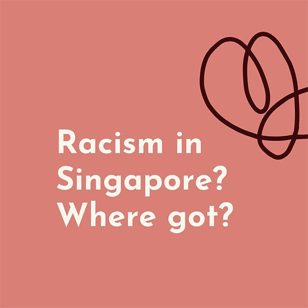 5 Baby Steps To Fight Racism In Singapore So You Can Take Your Activism 5 Baby Steps To Fight Racism In Singapore So You Can Take Your Activism